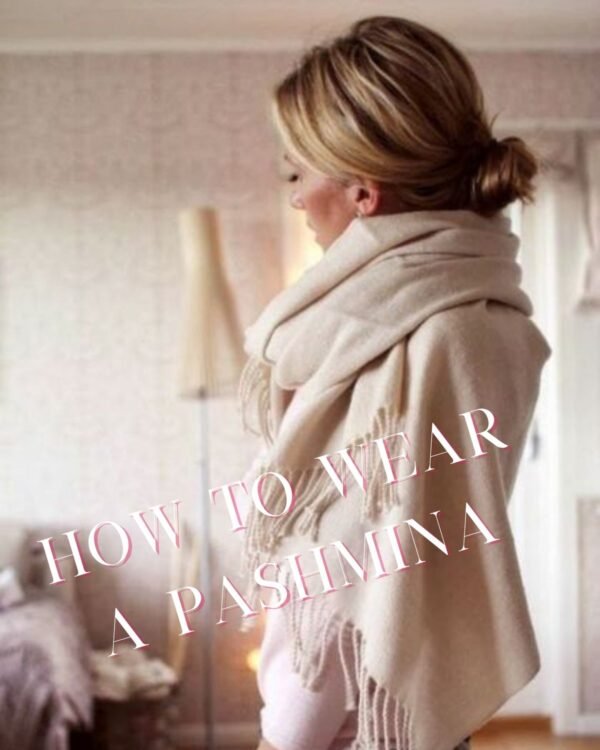 Style Tip: How To Wear A Pashmina - ljanestyle