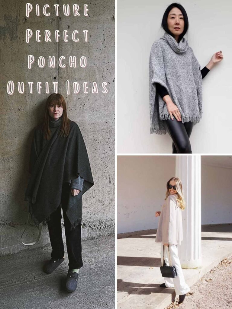 31 Perfect Poncho Outfit Ideas + Tips On Wearing - ljanestyle